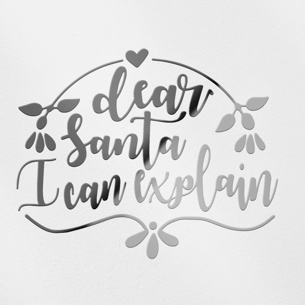 Transparent Decal Stickers Of Dear Santa Explain (Metallic Silver ...