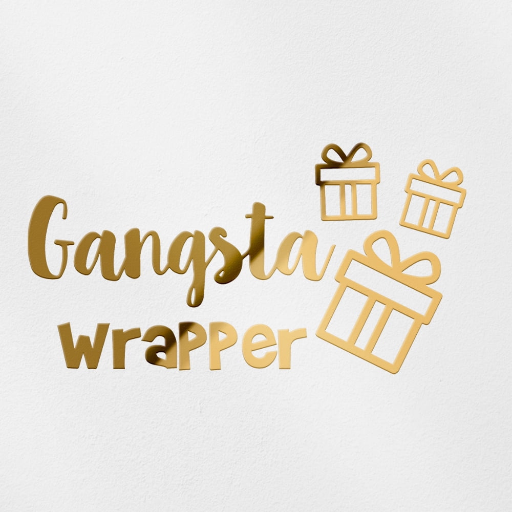 Transparent Decal Stickers Of Gangsta Wrapper (Metallic Gold) Premium ...