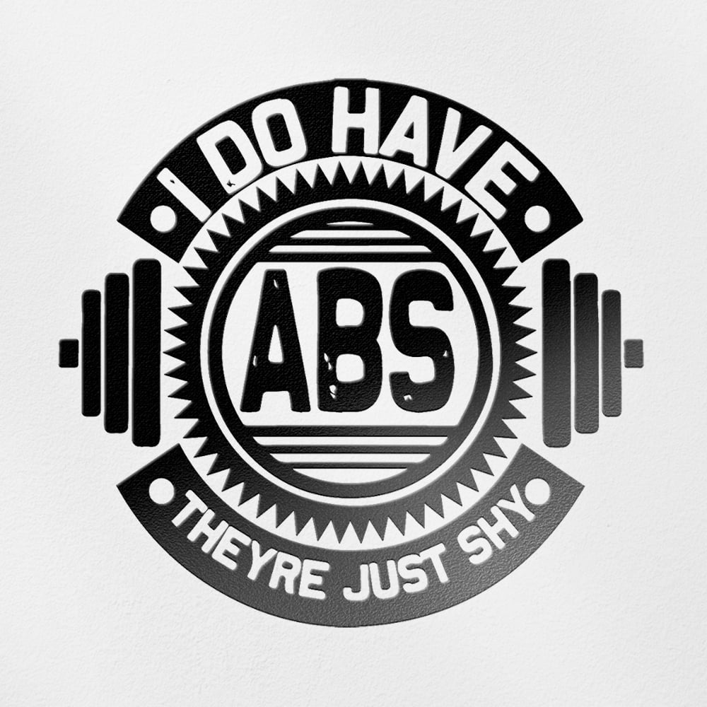 Transparent Decal Stickers Of I Do Have Abs Theyre Just Shy (Black ...