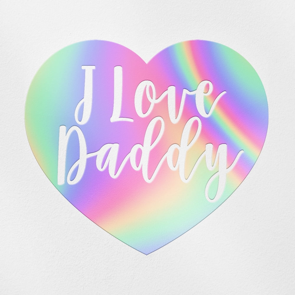Transparent Decal Stickers Of I Love Daddy (Hologram) Premium ...