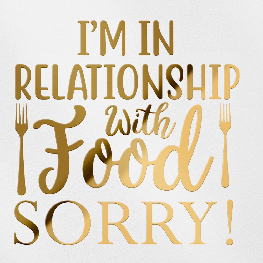 Transparent Decal Stickers Of I'M In Relationship With Food Sorry ...