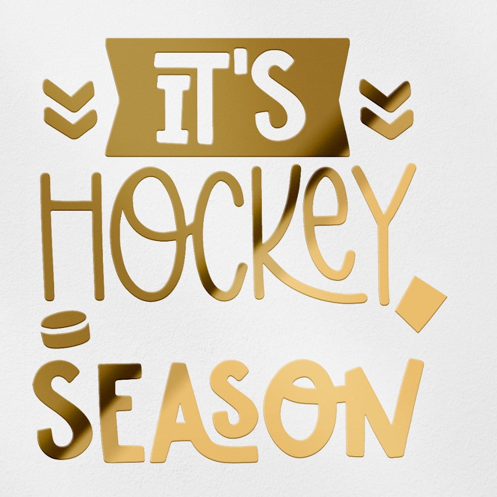 Transparent Decal Stickers Of Its Hockey Season (Metallic Gold) Premium ...