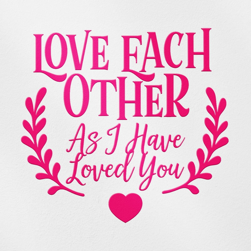 Transparent Decal Stickers Of Love Each Other As I Have Loved You (Pink ...