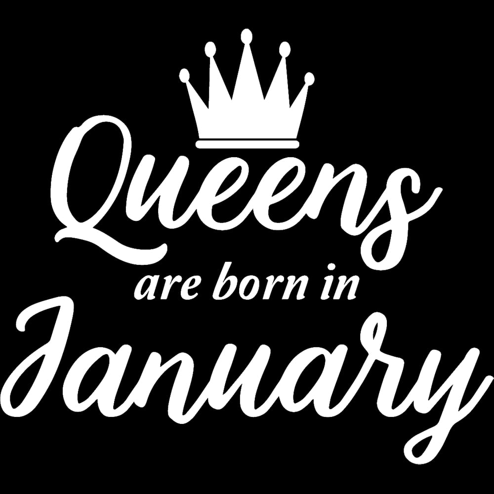 Transparent Decal Stickers Of Queens Are Born In January (White ...