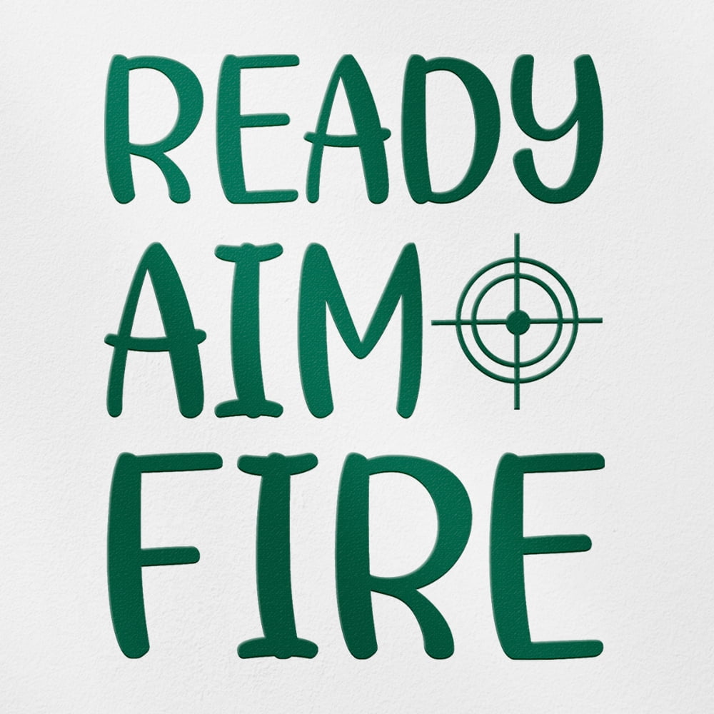 Transparent Decal Stickers Of Ready Aim Fire (Green) Premium Waterproof Vinyl Decal Stickers For ...