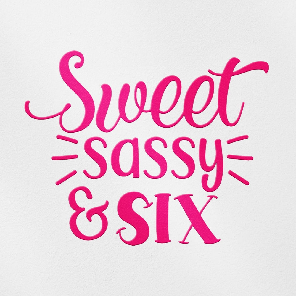 Transparent Decal Stickers Of Sweet Sassy And Six (Pink) Premium ...
