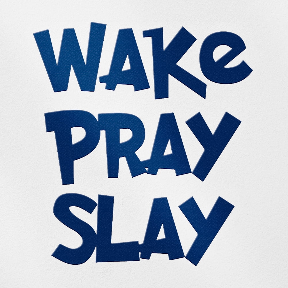 Transparent Decal Stickers Of Wake, Pray, Slay (Navy Blue) Premium ...