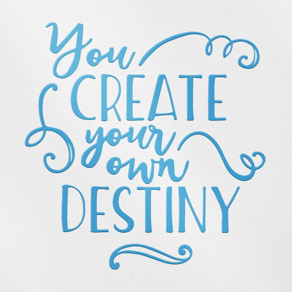 Transparent Decal Stickers Of You Create Your Own Destiny (Azure Blue ...