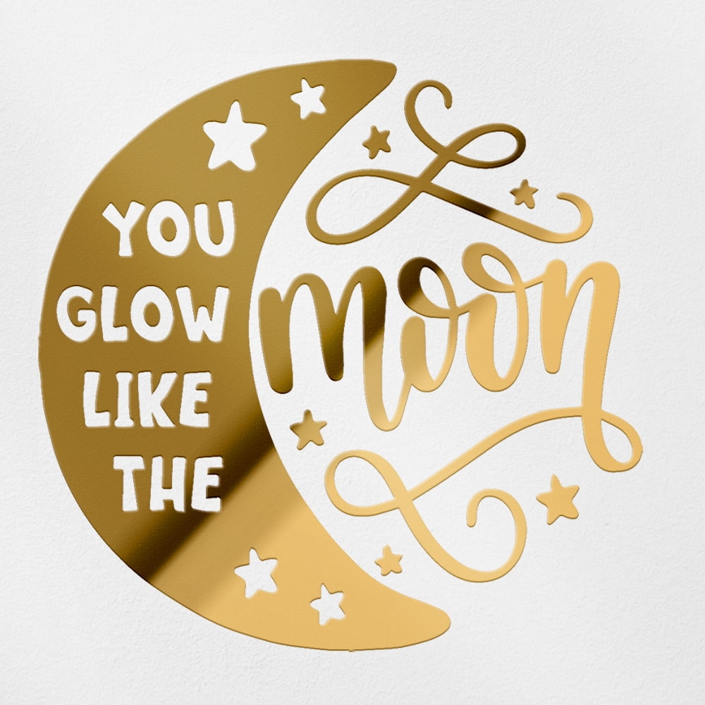 Transparent Decal Stickers Of You Glow Like The Moon (Metallic Gold ...