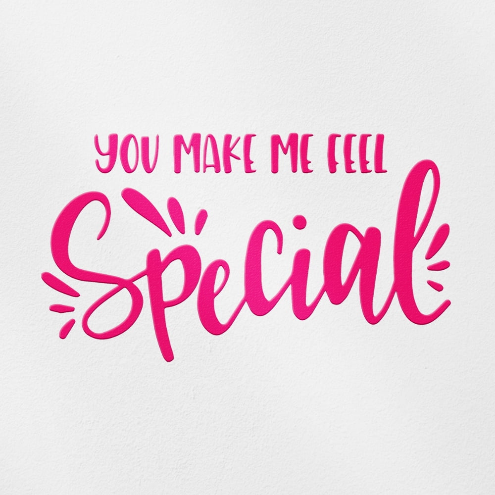 Transparent Decal Stickers Of You Make Me Feel Special (Pink) Premium ...