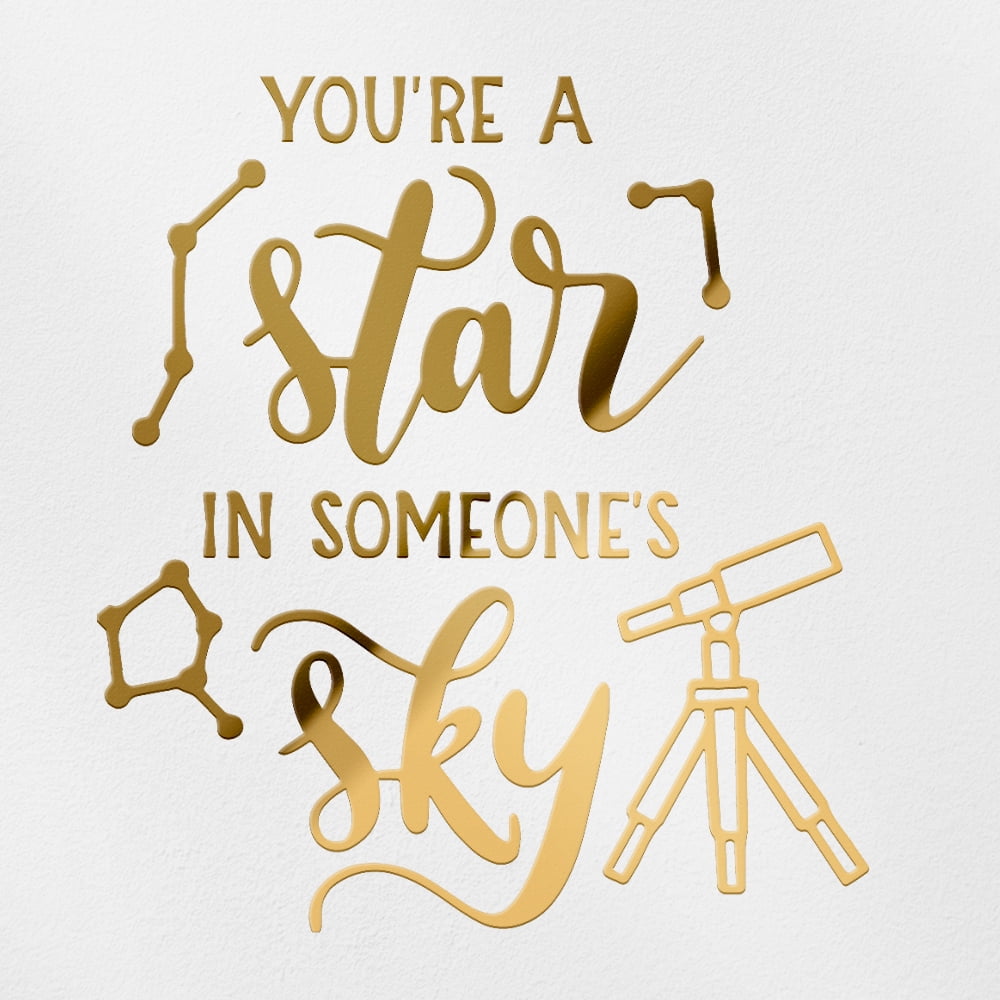 Transparent Decal Stickers Of Youre A Star In Someones Sky (Metallic ...