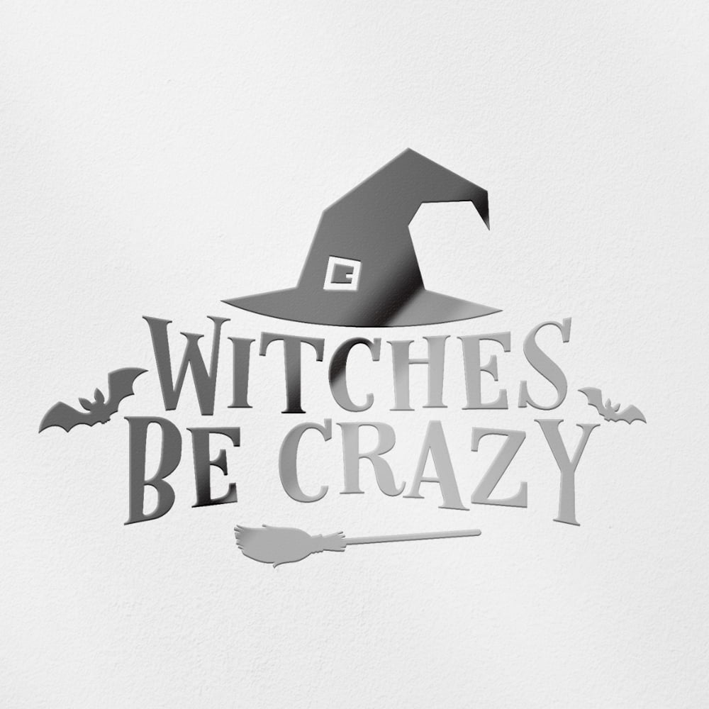 Transparent Decal Stickers Of Witches Be Crazy (Metallic Silver ...