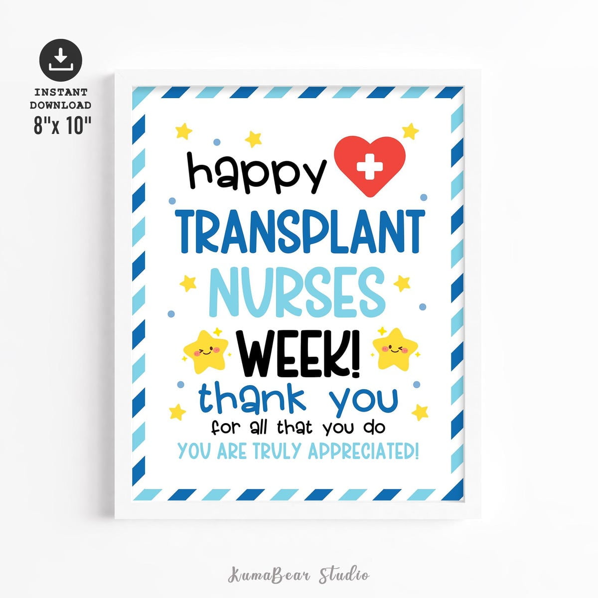 Transplant Nurses Week Poster Printable, Nurse Appreciation Week Sign ...