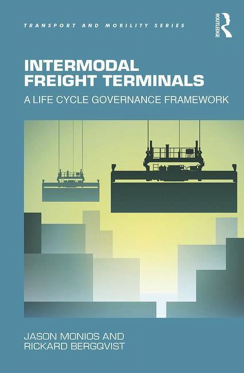 Transport and Mobility Intermodal Freight Terminals: A Life Cycle ...