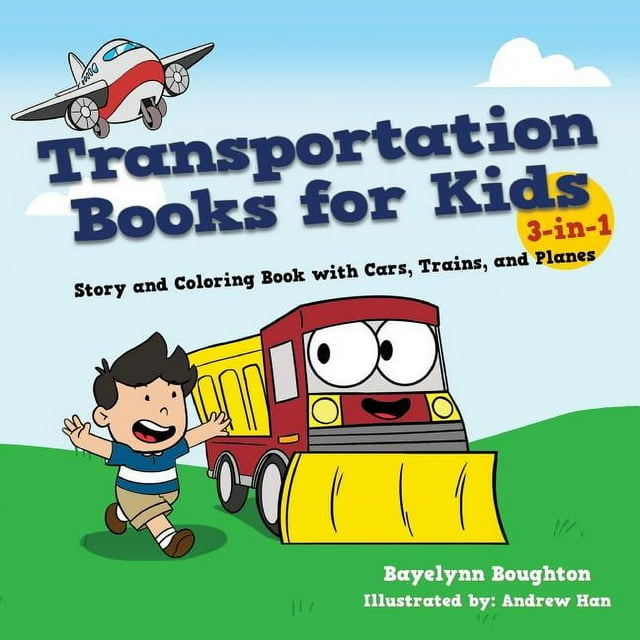 Transportation Books for Kids: 3-in-1 Story and Coloring Book with Cars ...