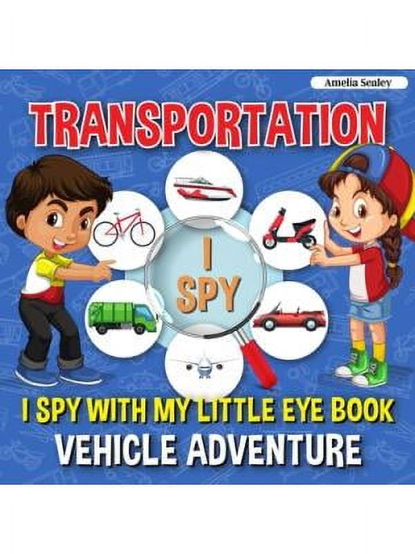 Transportation I Spy: I Spy with My Little Eye Book, Vehicle Adventure ...