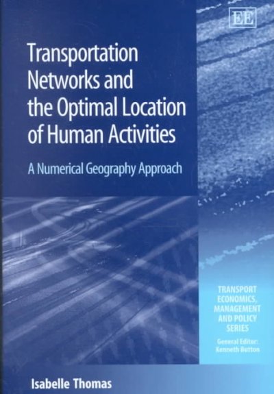 Pre-Owned Transportation Networks and the Optimal Location of Human ...