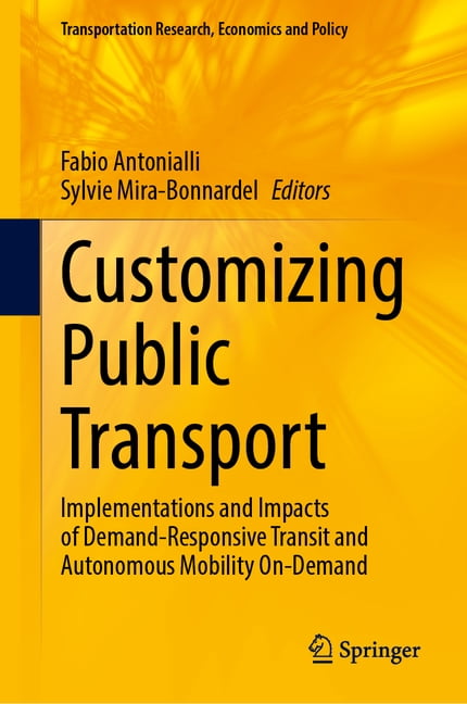 Transportation Research, Economics and P Customizing Public Transport ...
