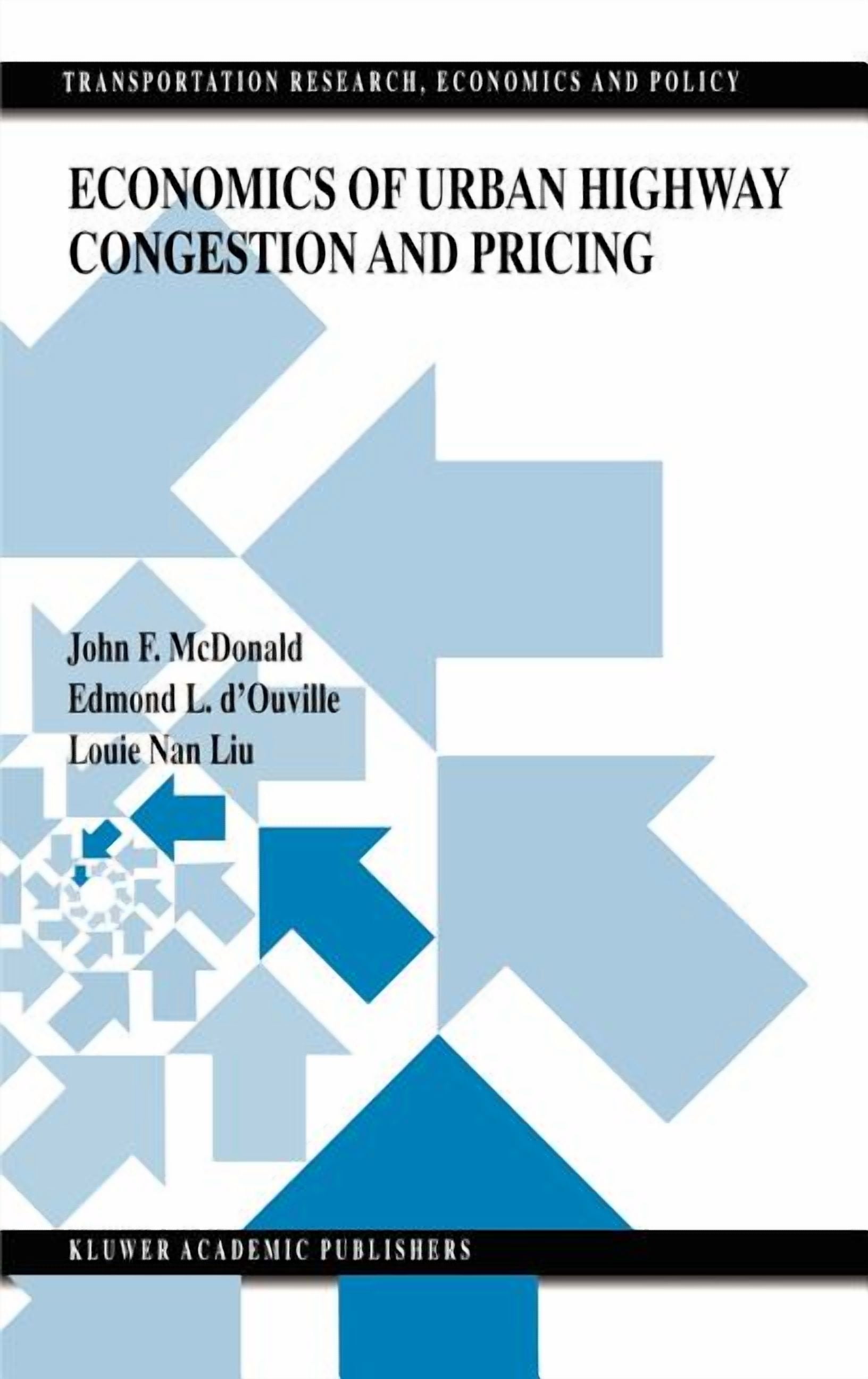 Transportation Research, Economics and P Economics of Urban Highway ...
