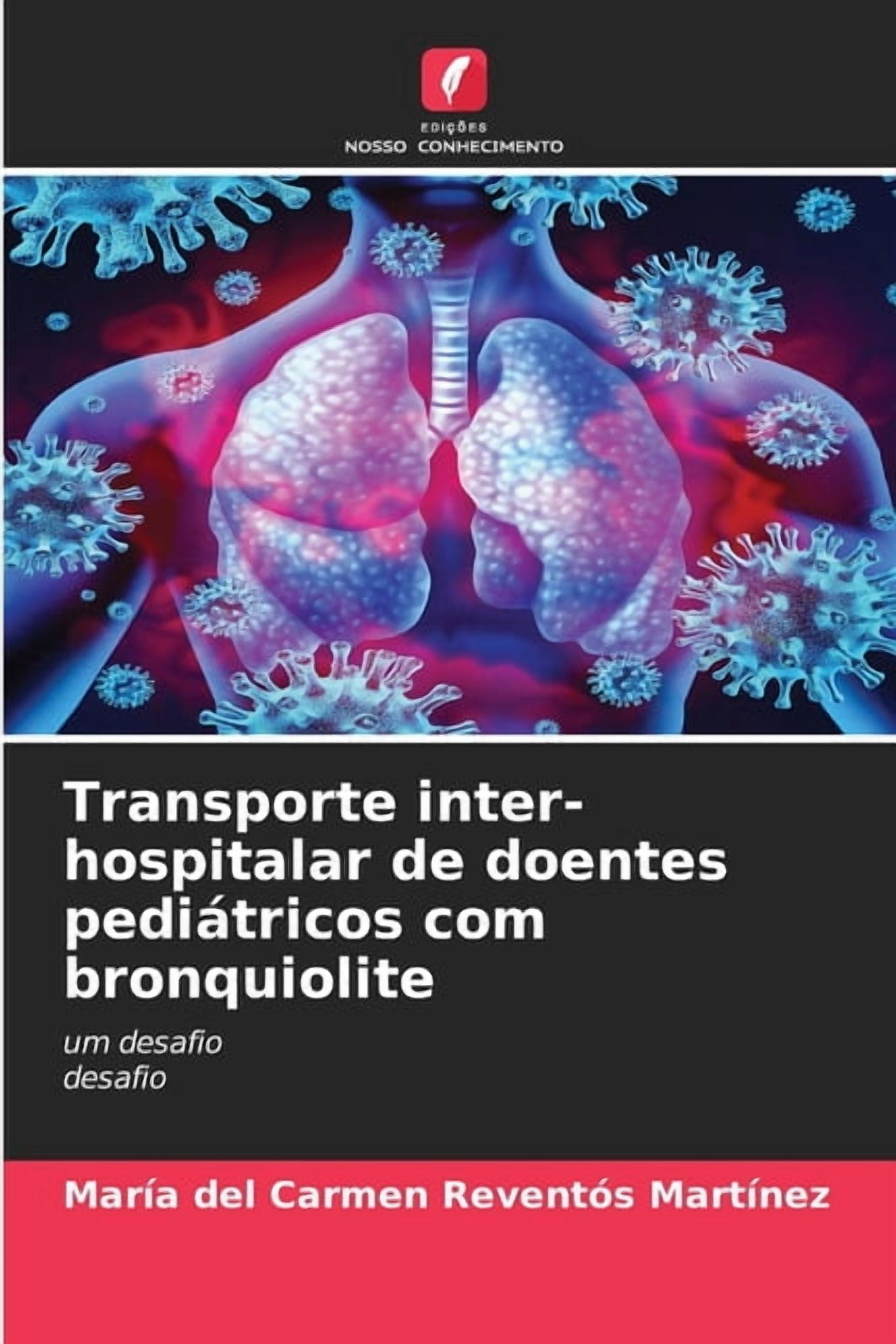 Transporte inter-hospitalar de doentes pediÃ¡tricos com bronquiolite ...