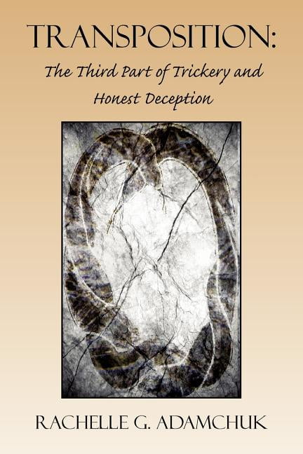 Transposition : The Third Part of Trickery and Honest Deception ...