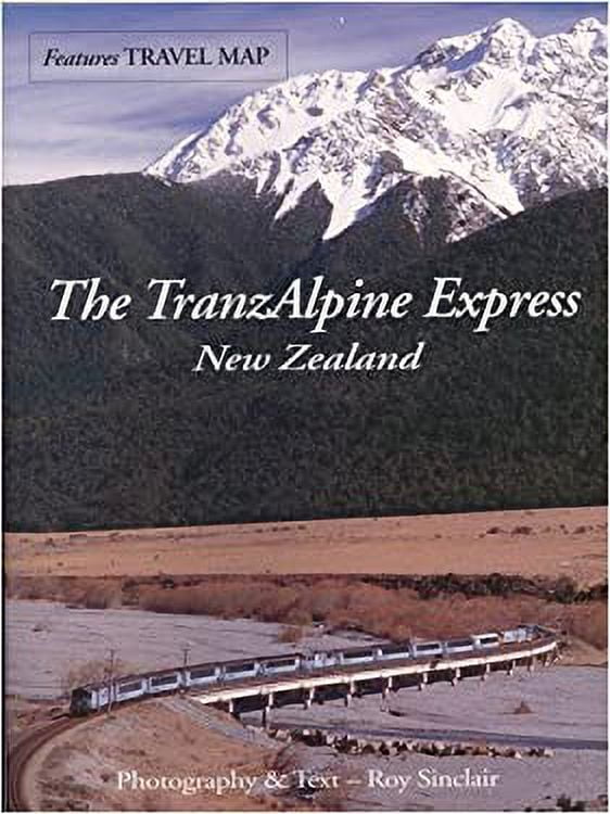 Pre-Owned Tranz Alpine Express : New Zealand 9781869340469 Used ...