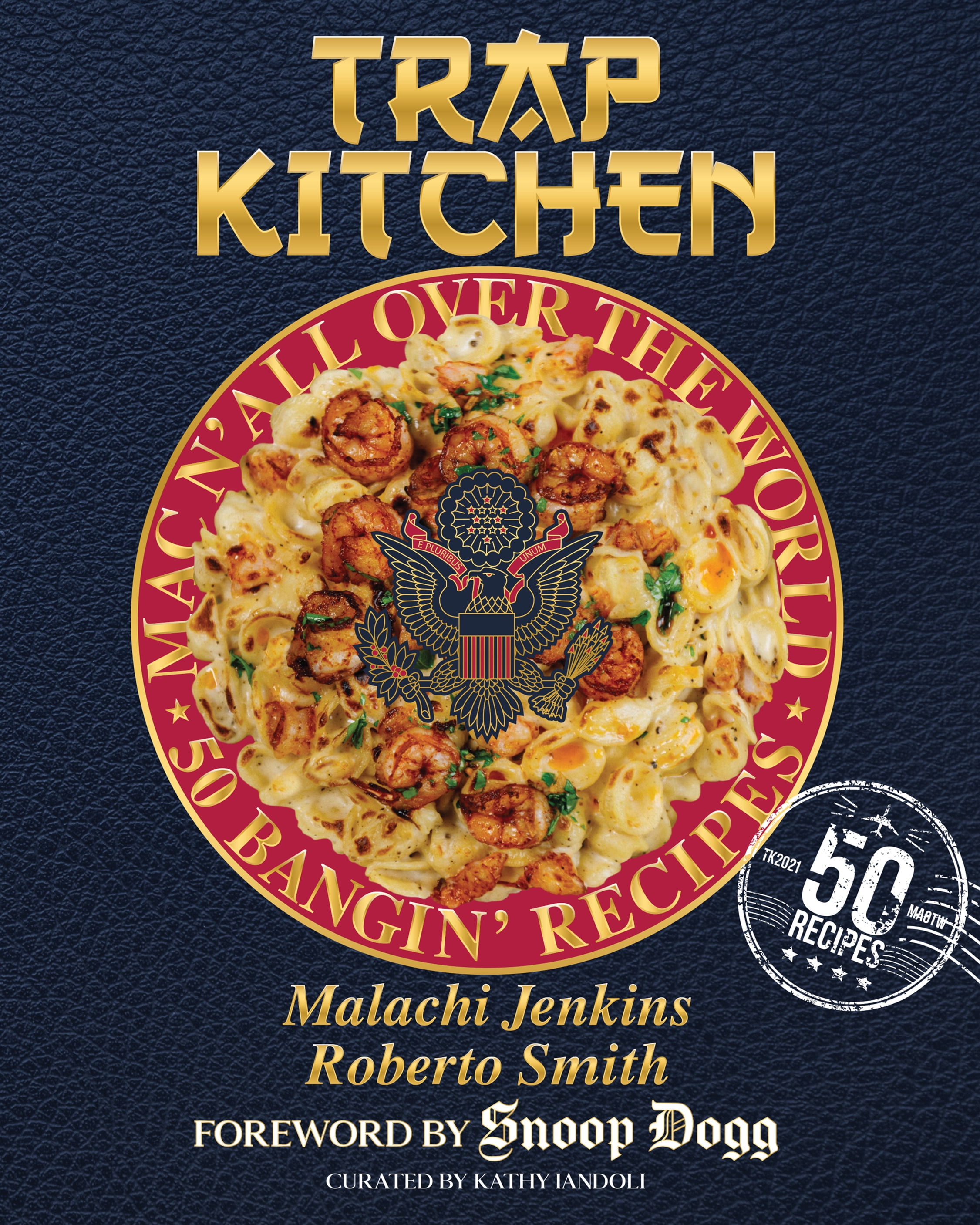 Trap Kitchen: Mac N' All over the World: Bangin' Mac N' Cheese Recipes ...