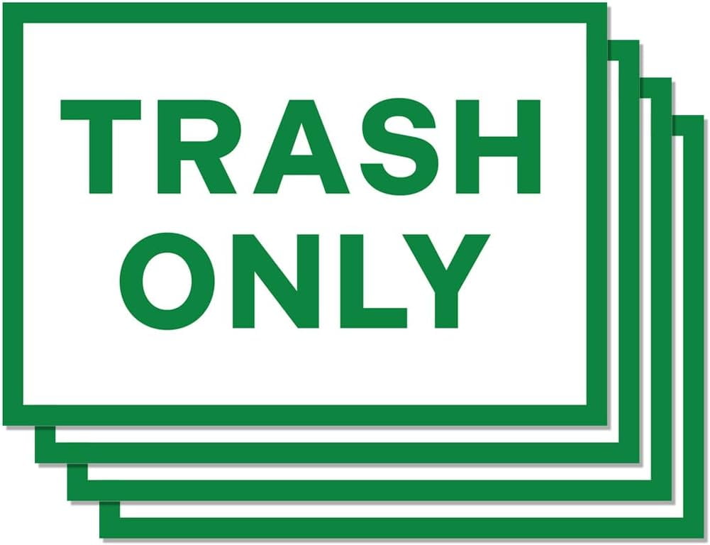 Trash Only Signs, Self Adhesive Weatherproof Vinyl Stickers, White ...