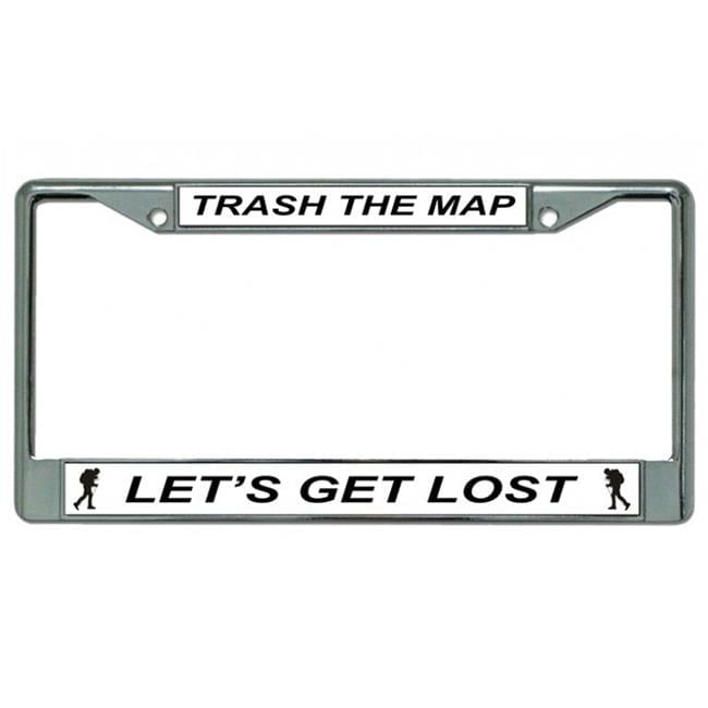 Trash The Map Let's Get Lost Chrome License Plate Frame - Walmart.com