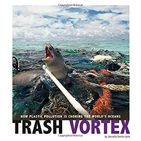 Pre-Owned Trash Vortex: How Plastic Pollution Is Choking the World's ...