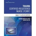 Trauma Certified Registered Nurse Q&A Flashcards (Other) - Walmart.com