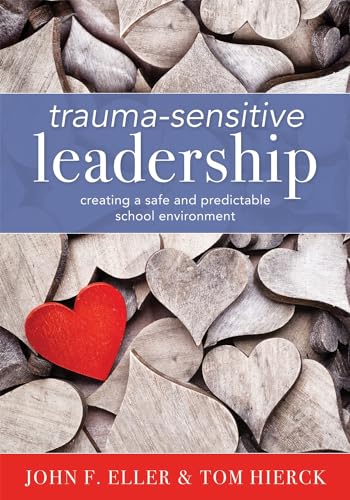 Pre-Owned Trauma-Sensitive Leadership: Creating a Safe and Predictable ...