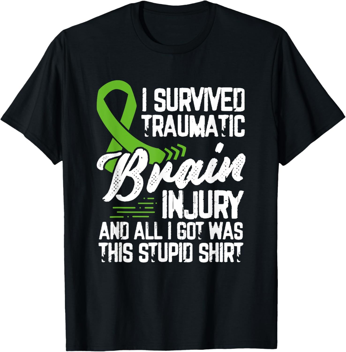 Traumatic Brain Injury Awareness Green Ribbon I survived TBI T-Shirt ...
