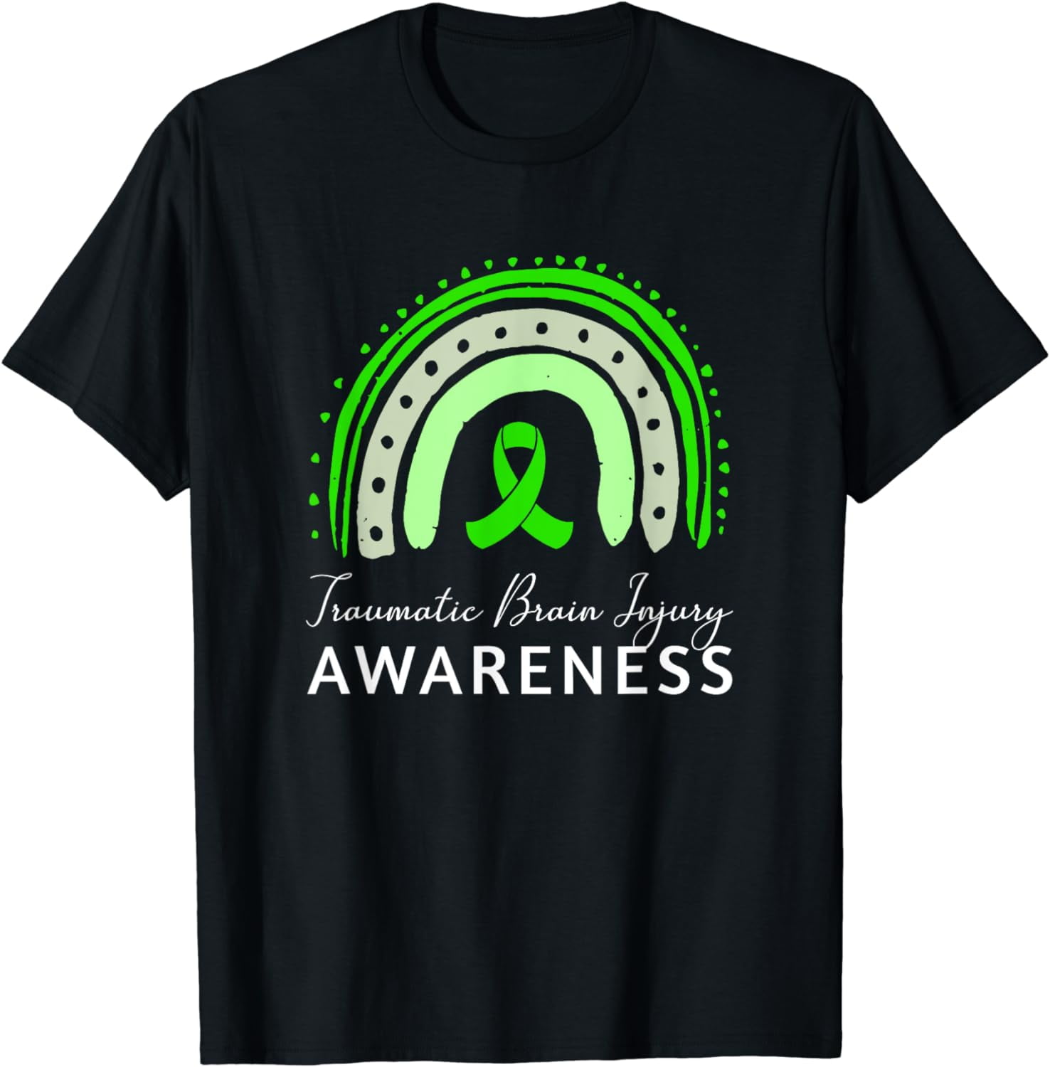 Traumatic Brain Injury Awareness / Green Ribbon TBI Support T-Shirt ...