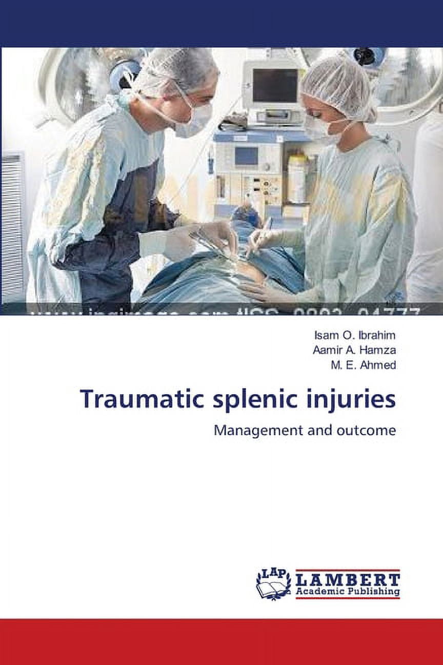 Traumatic splenic injuries (Paperback) - Walmart.com