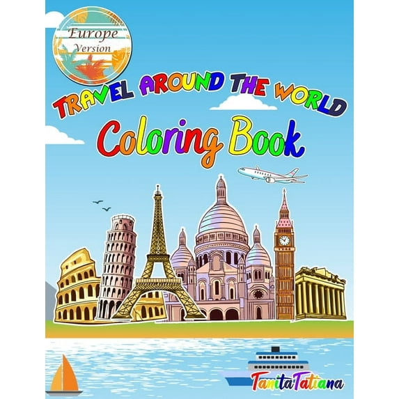 Travel Around the World Coloring Books Travel Around The World Coloring ...