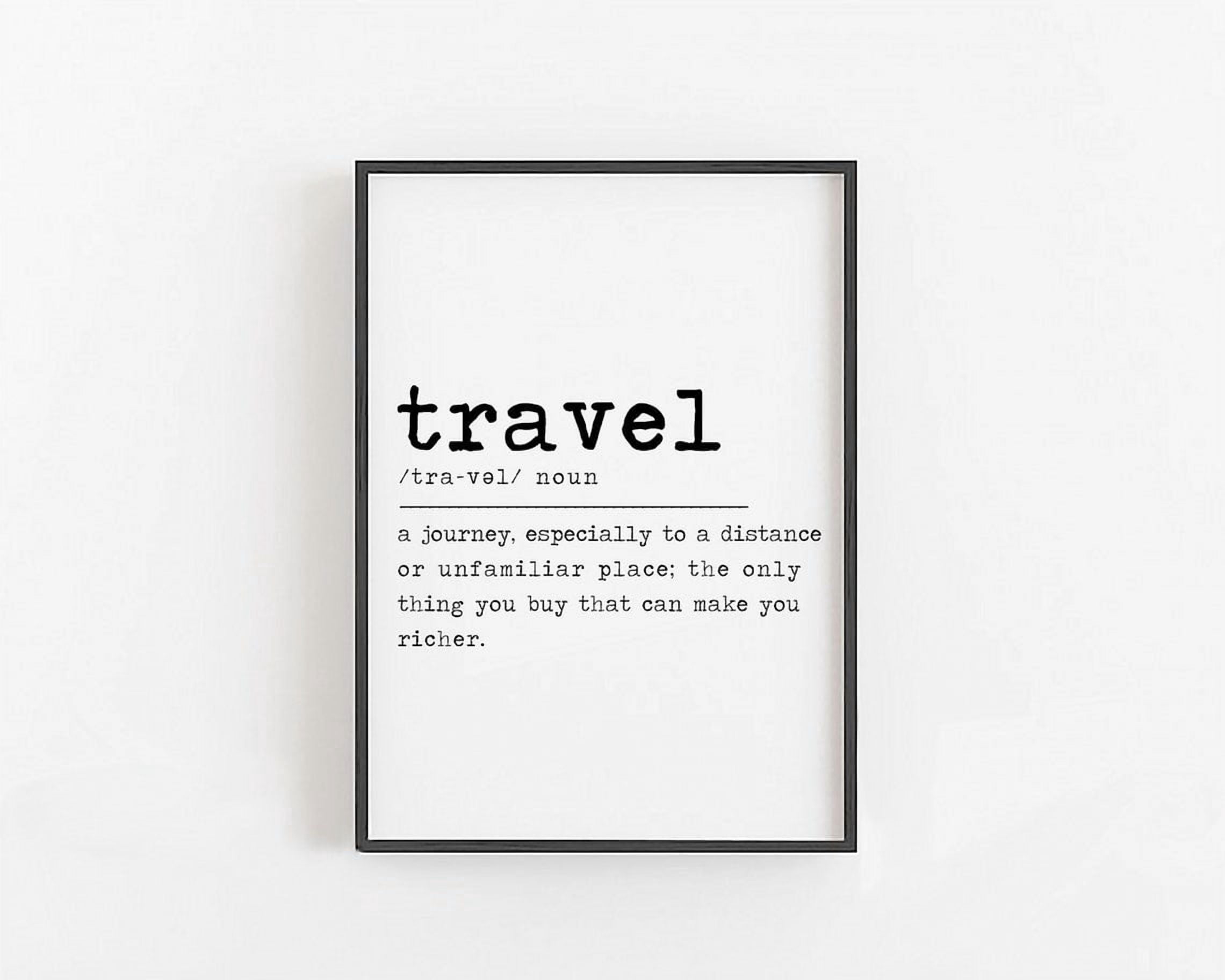 Travel Definition Print, Travel Definition Wall Art, Travel Gifts for ...