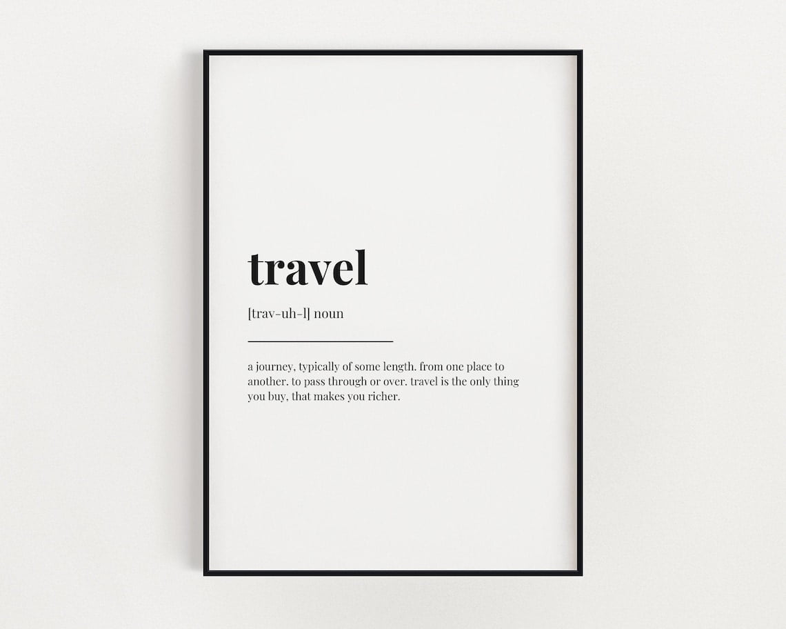 Travel Definition Print, Wall Art Print, Travel Print, Definition Print ...