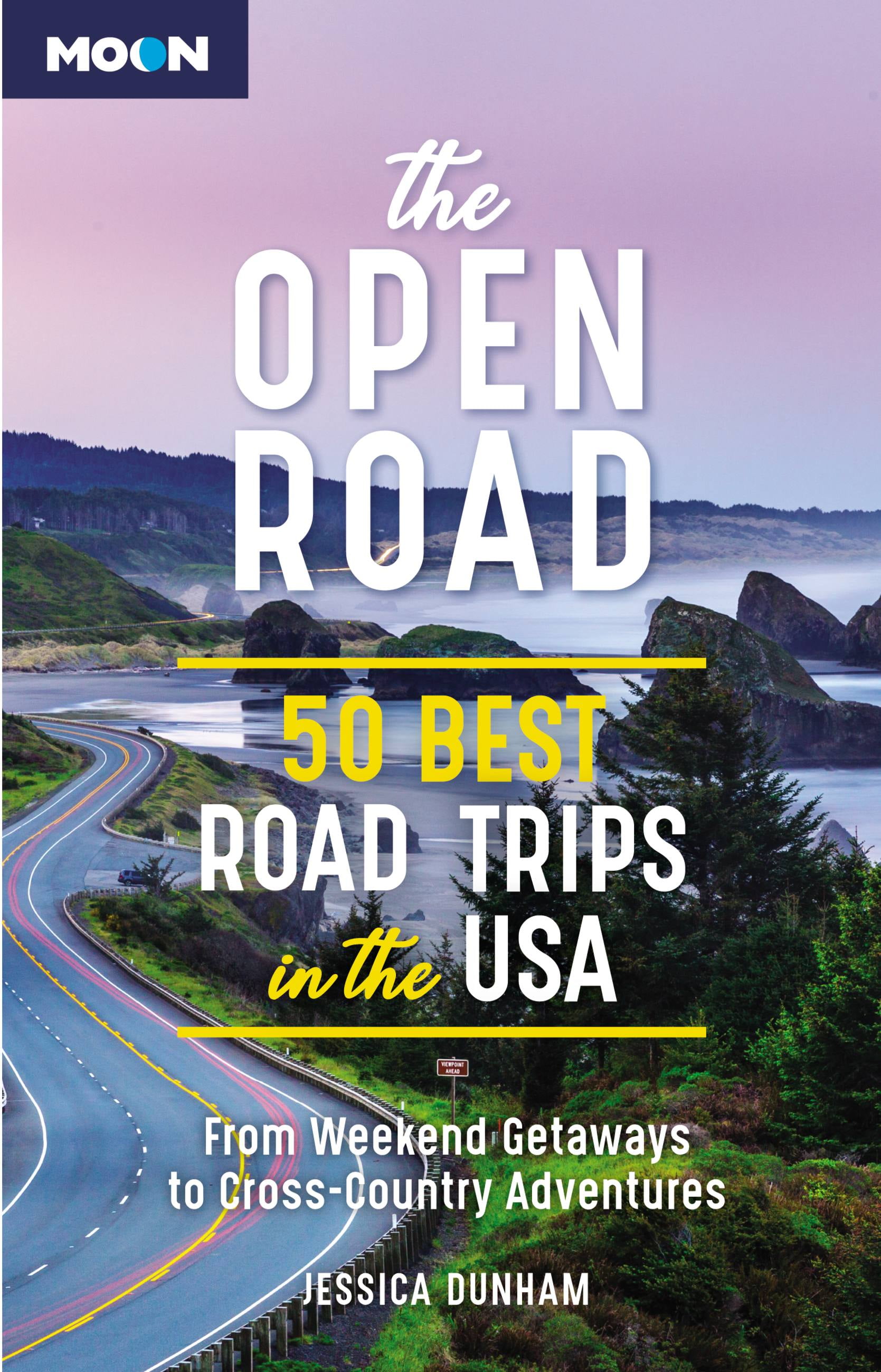 Travel Guide: The Open Road : 50 Best Road Trips in the USA (Edition 2 ...