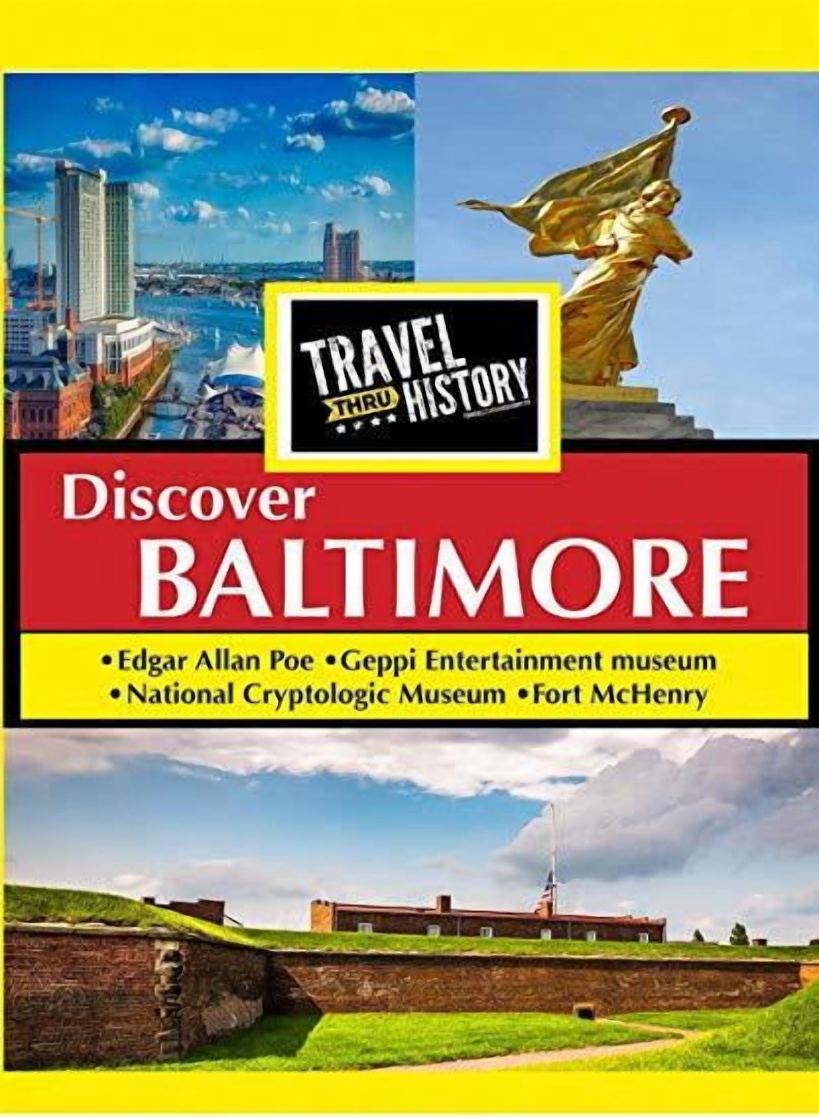 Travel Thru History Discover Baltimore - Walmart Business Supplies