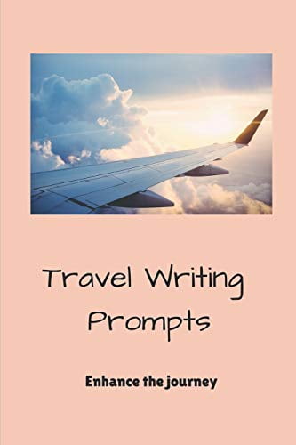Pre-Owned Travel Writing Prompts: Lined Journal with Simple Ideas of ...