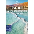 Travel guide: lonely planet israel & the palestinian territories ...