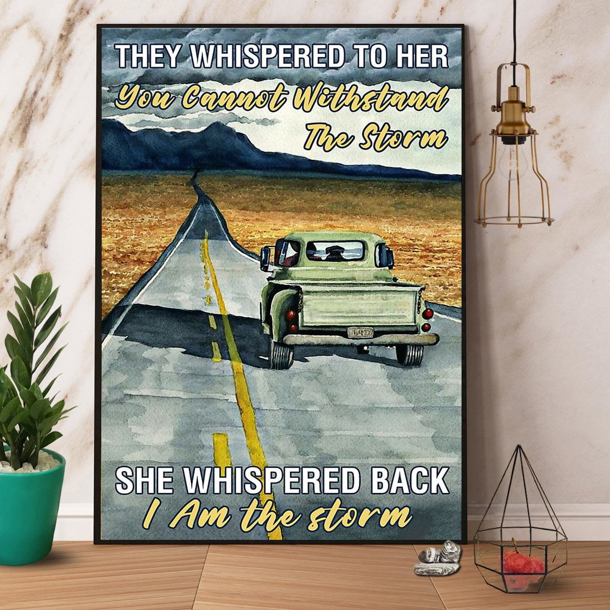 Traveling They Whispered To Her You Cannot Withstand The Storm I Am The ...