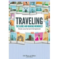 Travel memory book : a travel diary and travel photo albums for ...