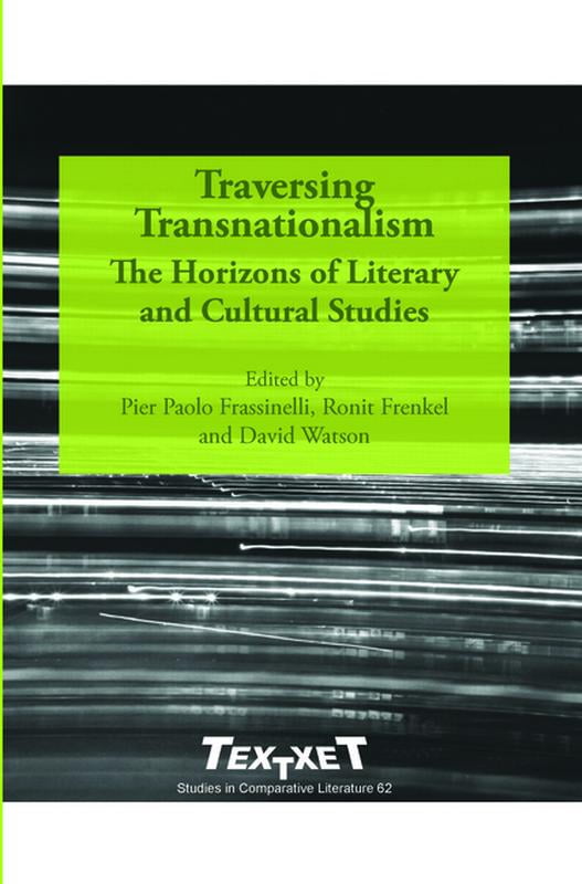 Textxet: Studies in Comparative Literatu Traversing Transnationalism ...
