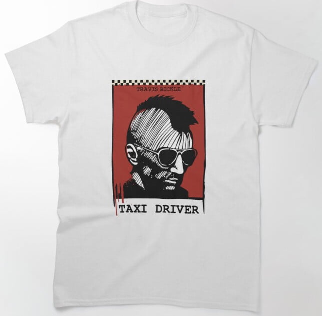 Travis Bickle T-Shirt Movie 1976 Taxi Driver Robert De Niro Iris ...