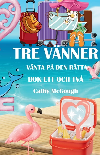Tre VÃ¤nner Tre VÃ¤nner BOK Ett Och TvÃ¥ VÃ¤ntar PÃ¥ Den RÃ¤tta, Book 1, (Paperback) - Walmart.com