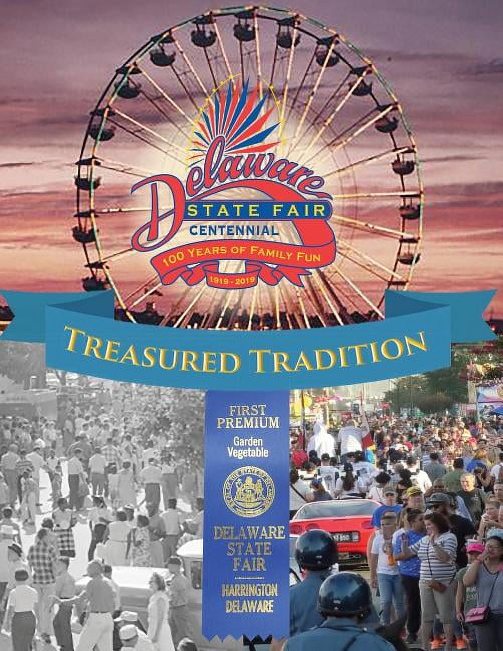 Treasured Tradition: Delaware State Fair Centennial - 100 Years of ...