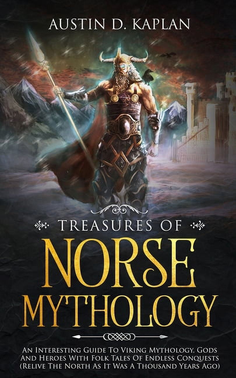 Treasures Of Norse Mythology: An Interesting Guide To Viking Mythology ...