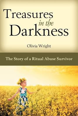 Pre-Owned Treasures in the Darkness, the Story of a Ritual Abuse ...